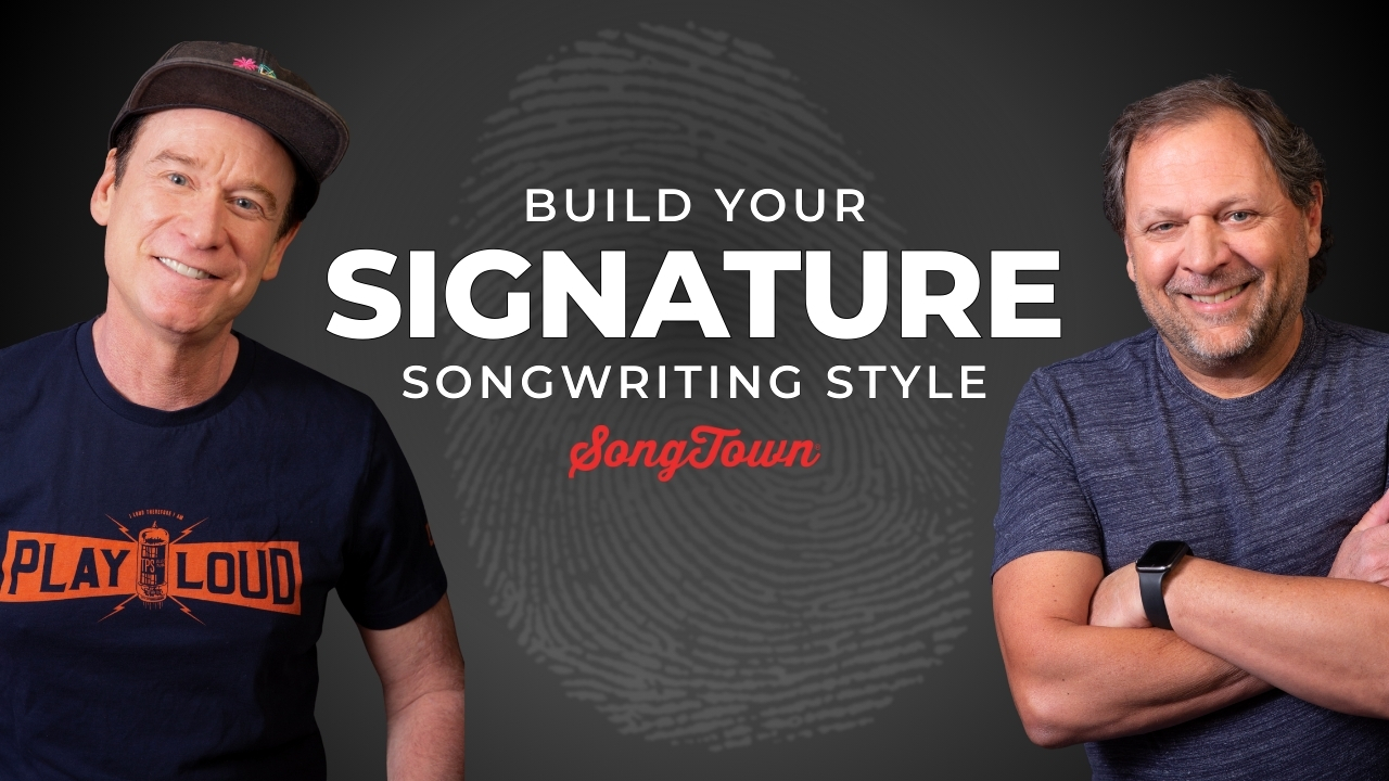 Build Your Signature Songwriting Style-SongTown CrashCourse